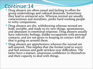 Personality profile for drug addicts and non addicts in | PPT
