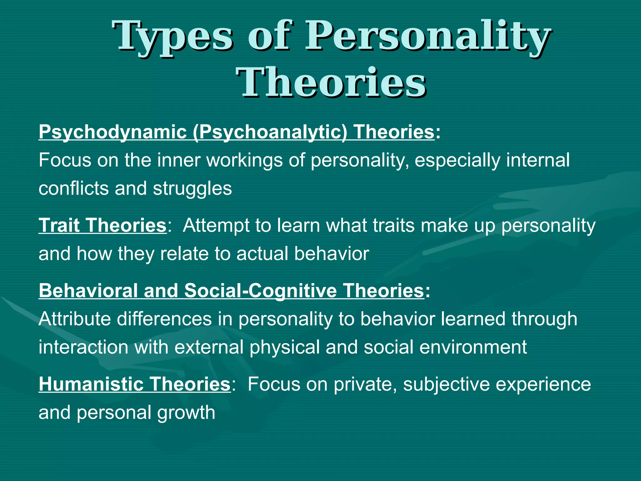 PSYCHOLOGY PERSONALITY THEORIES | PDF