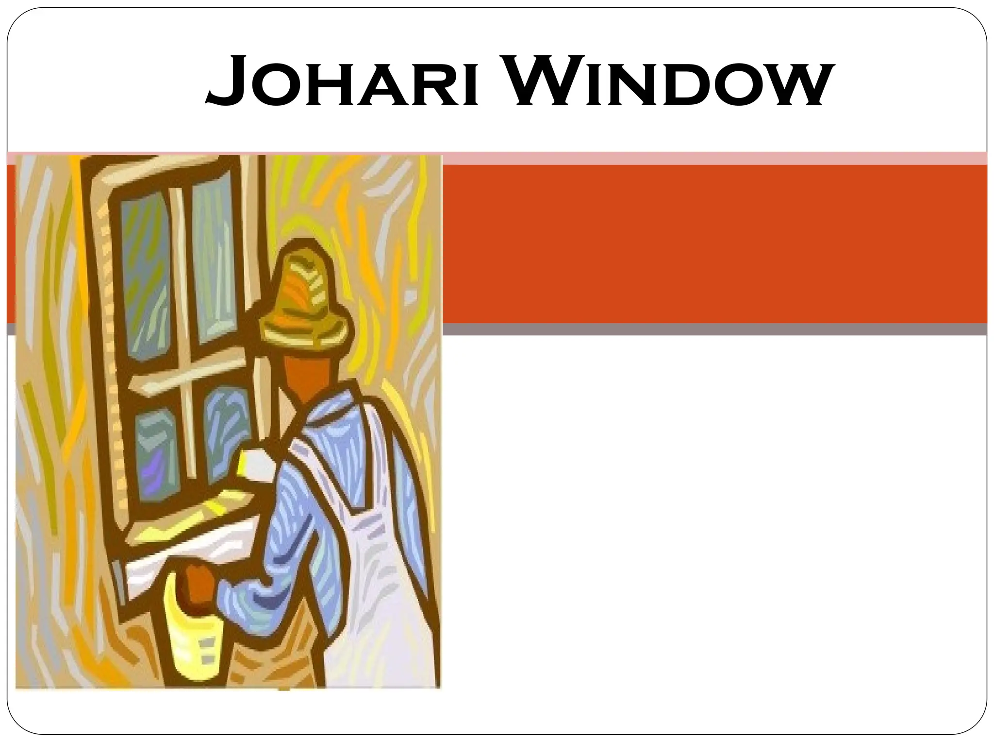 Personality Traits and Types Johari window.ppt