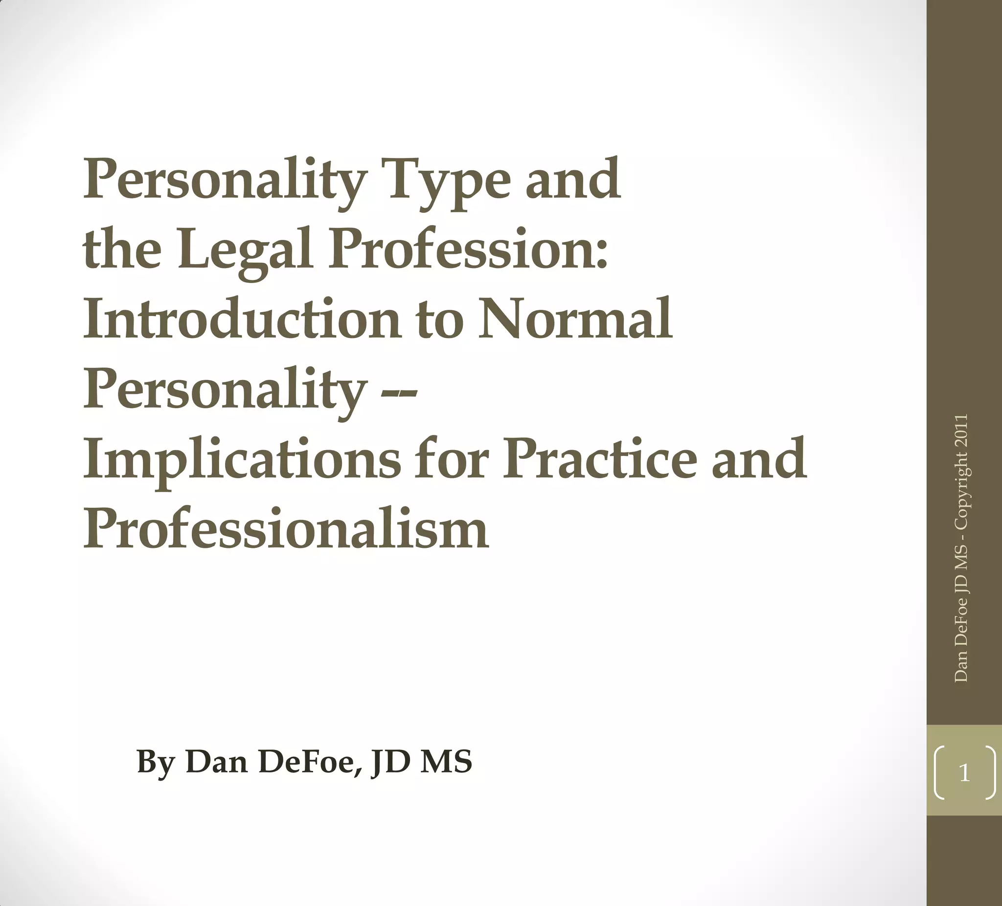 Personality type and lawyers implications for practice and ...
