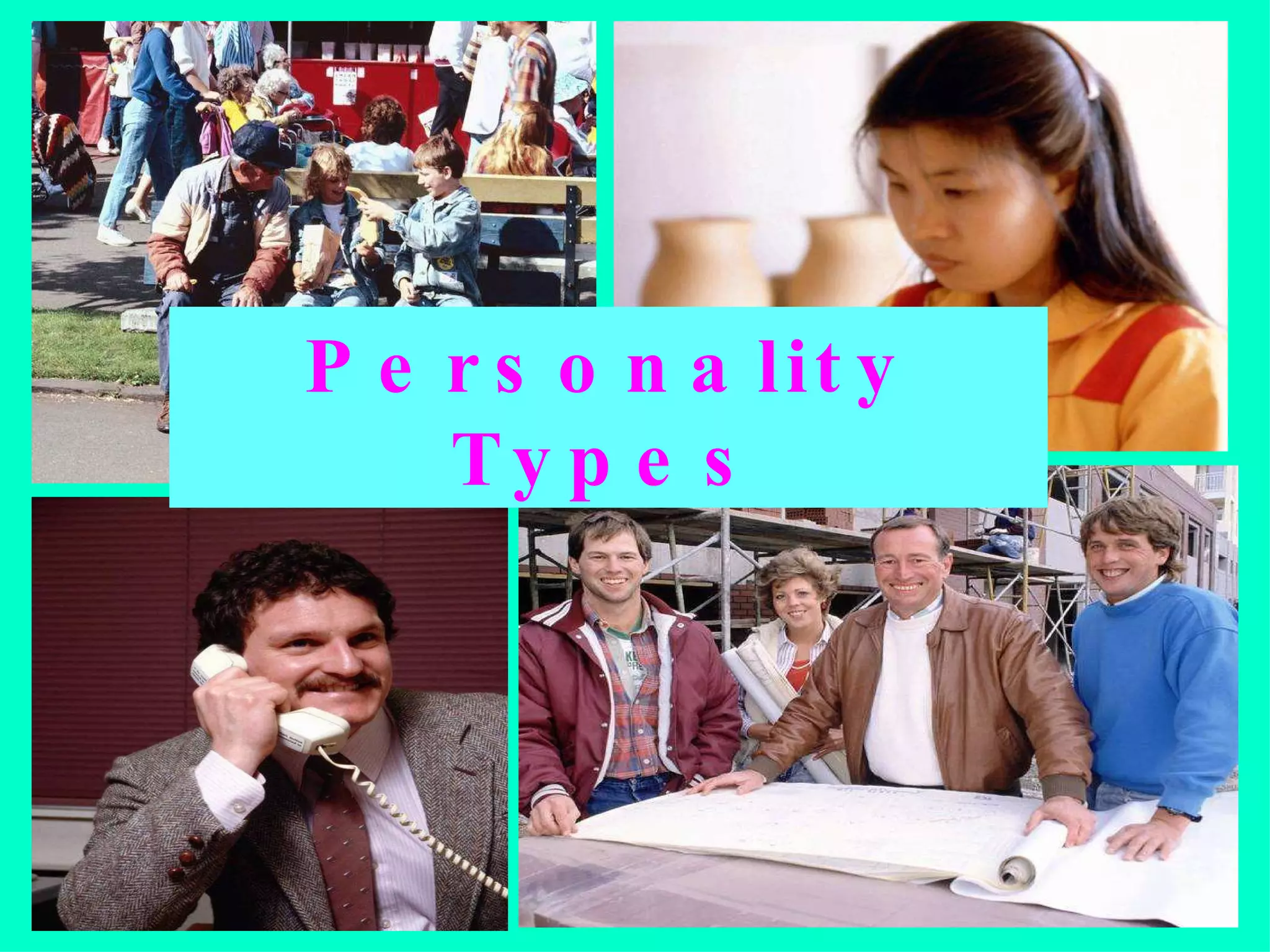 Personality types temperament types | PPT