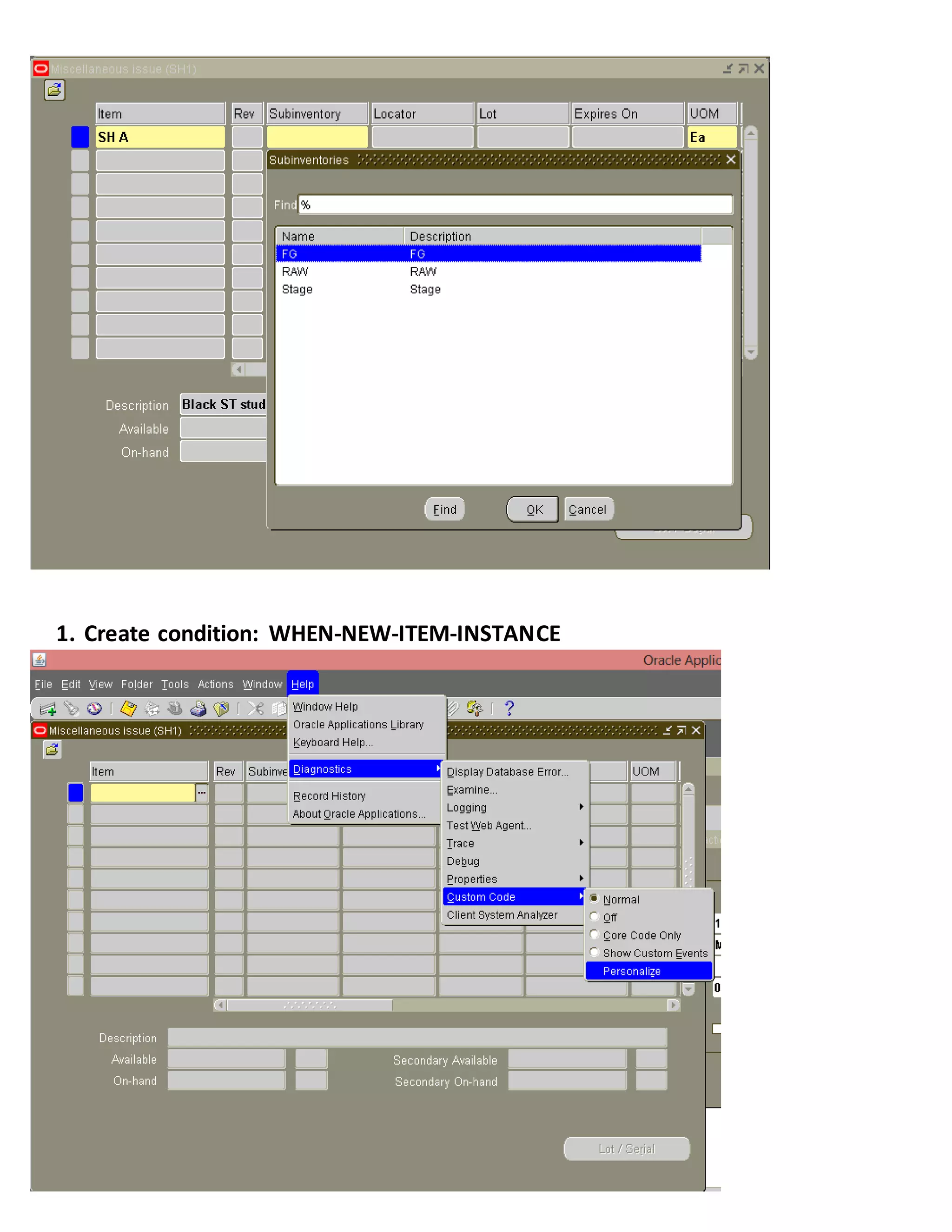 Personalization to restrict subinventory lov in miscellaneous transaction to subinventory have ...