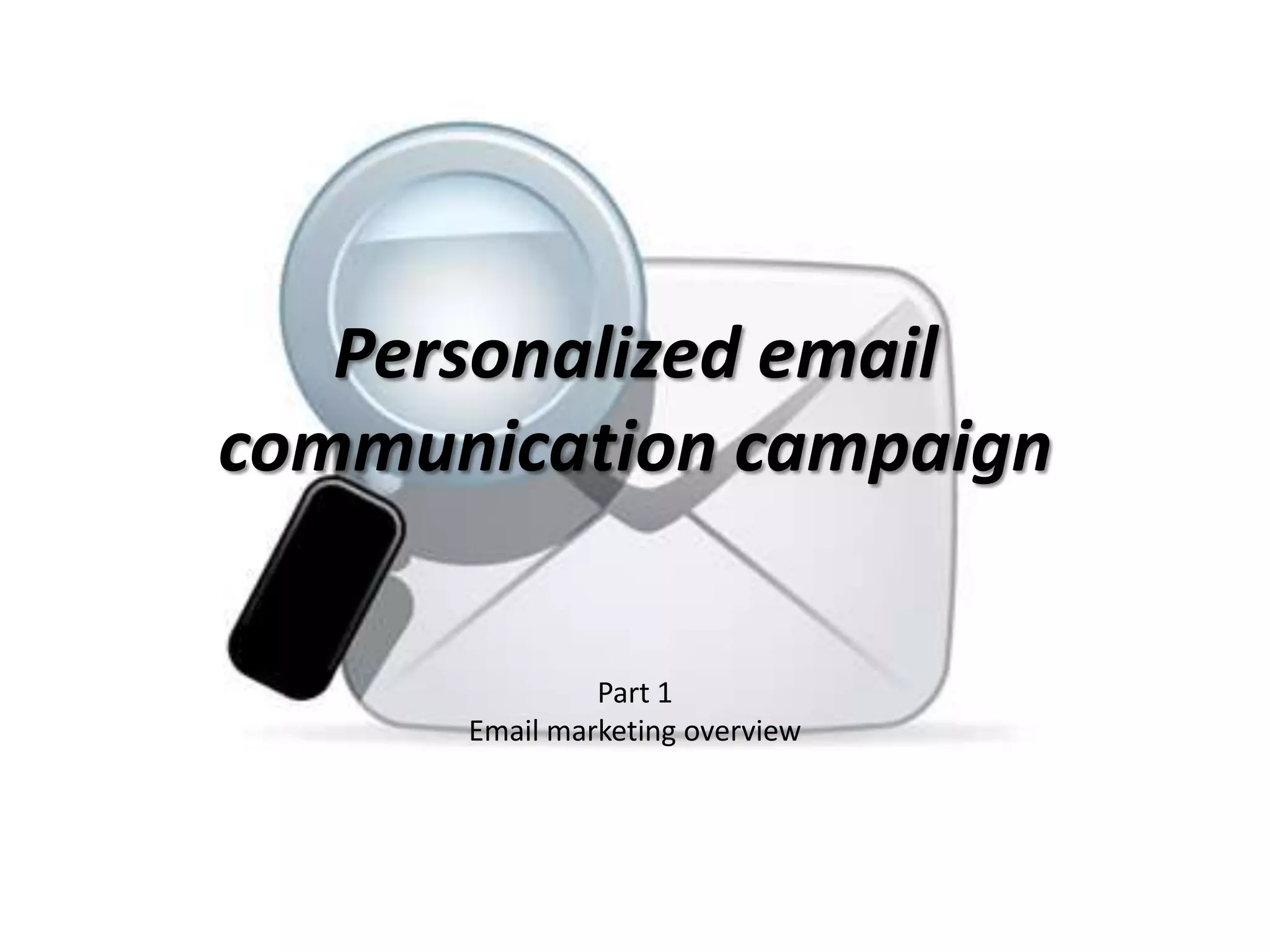 Personalized email communication campaign | PPTX