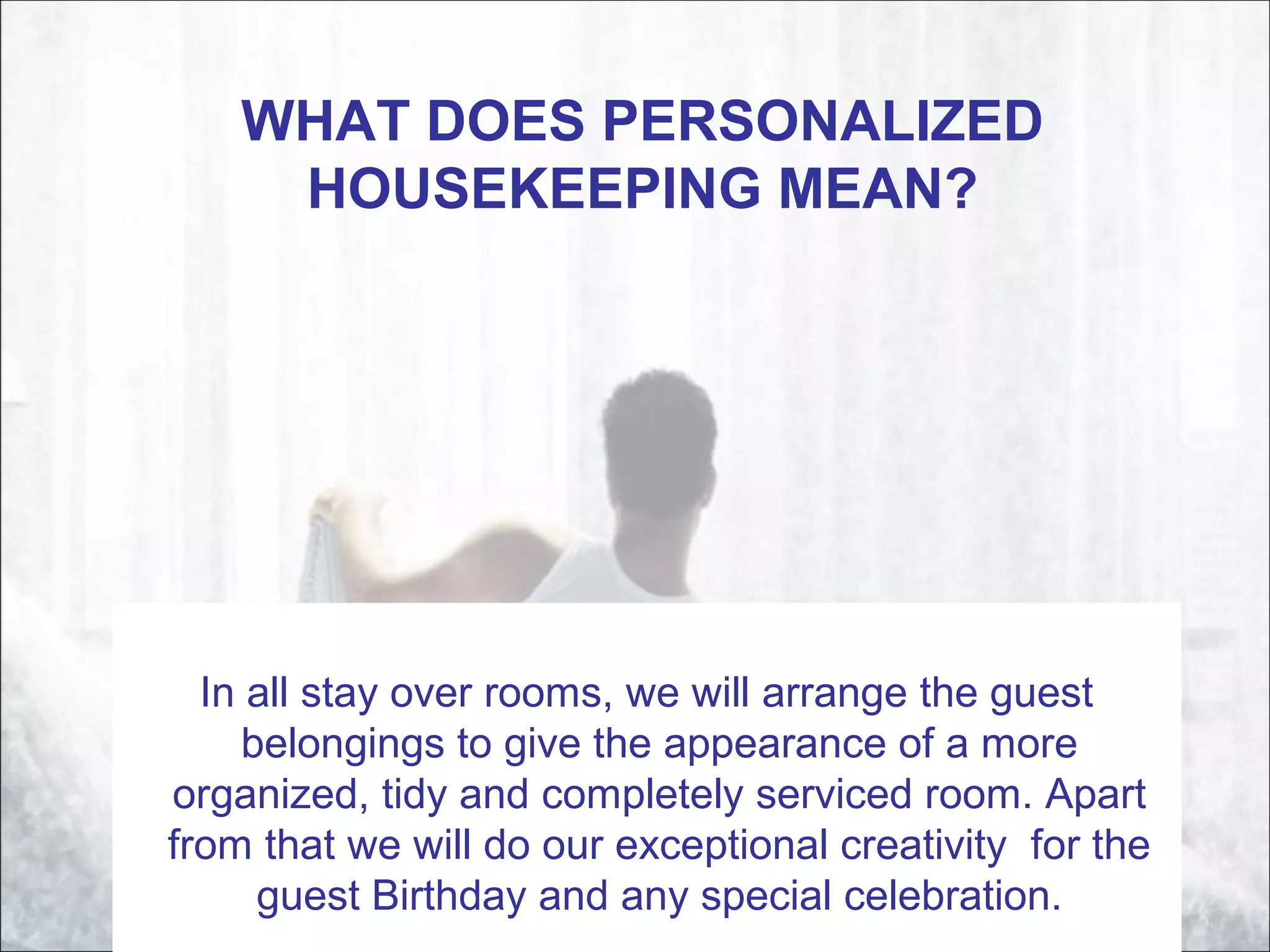 Personalized housekeeping | PPT