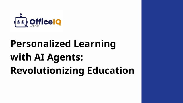 Personalized Learning with AI Agents Revolutionizing Education | PPTX