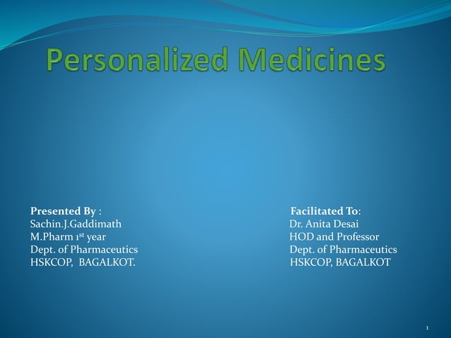 Personalized medicines | PPTX