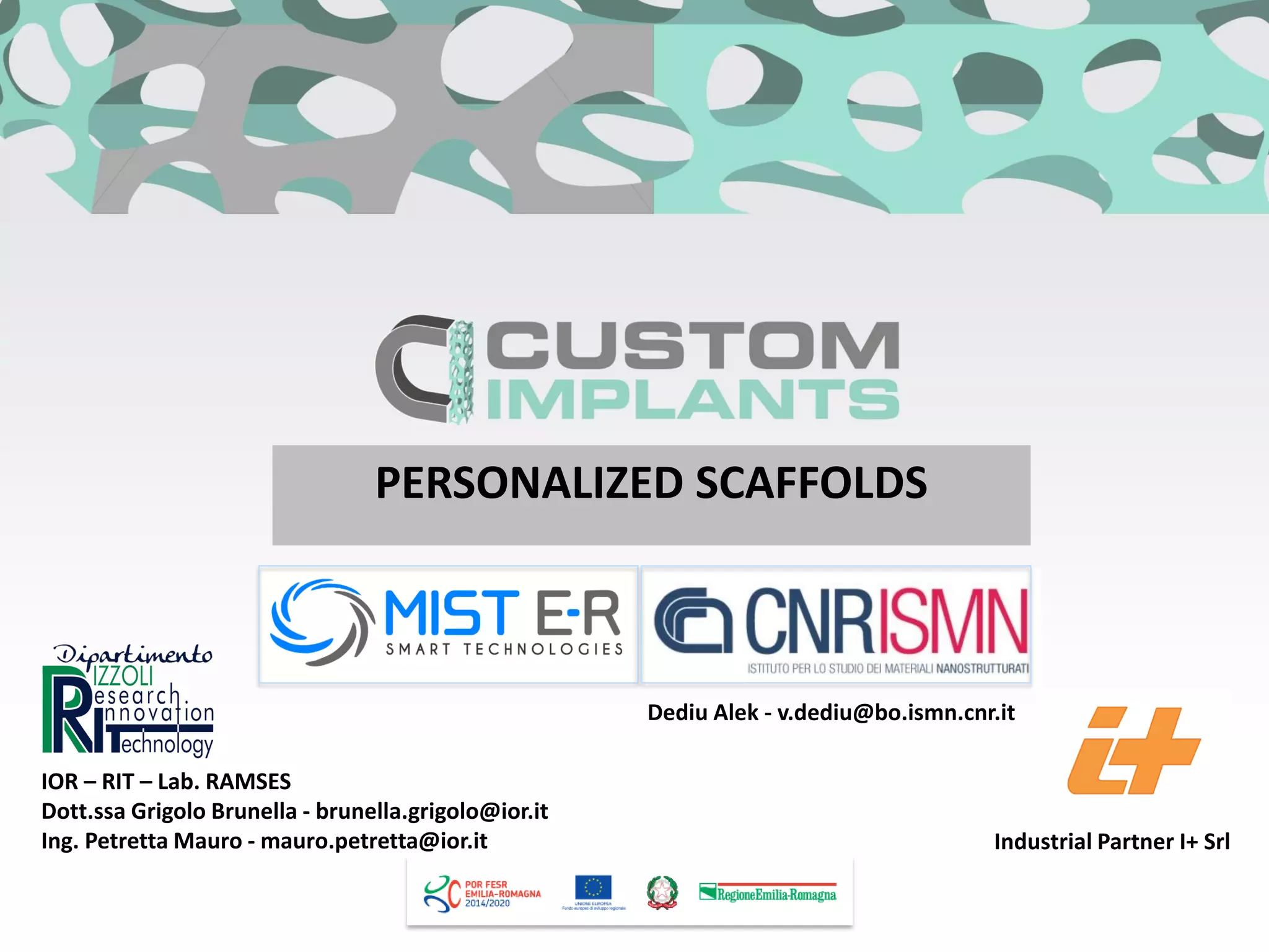 Personalized Scaffolds In Vitro Validation Of Magnetic Microstructured 3 D Printed Scaffolds Ppt