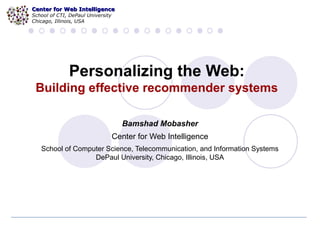 Personalizing the web building effective recommender systems | PPT