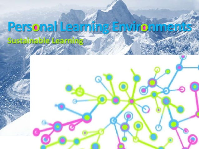 Personal Learning Environments NAIS 2012 | PPT
