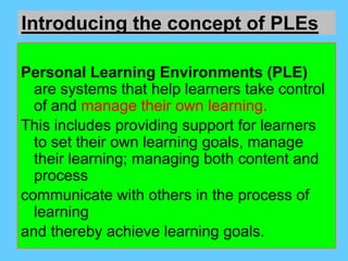 Personal learning environments brenton dass 201225820 | PPTX