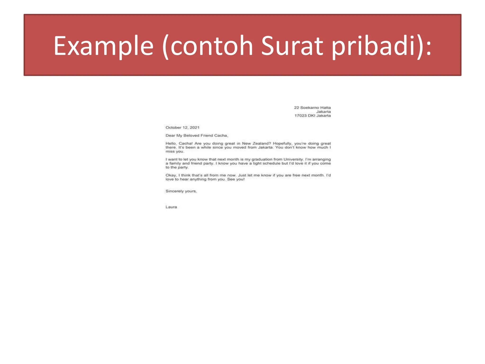 Personal letter. adalah surat pribadi yang bersipat tidak resmi yang ...
