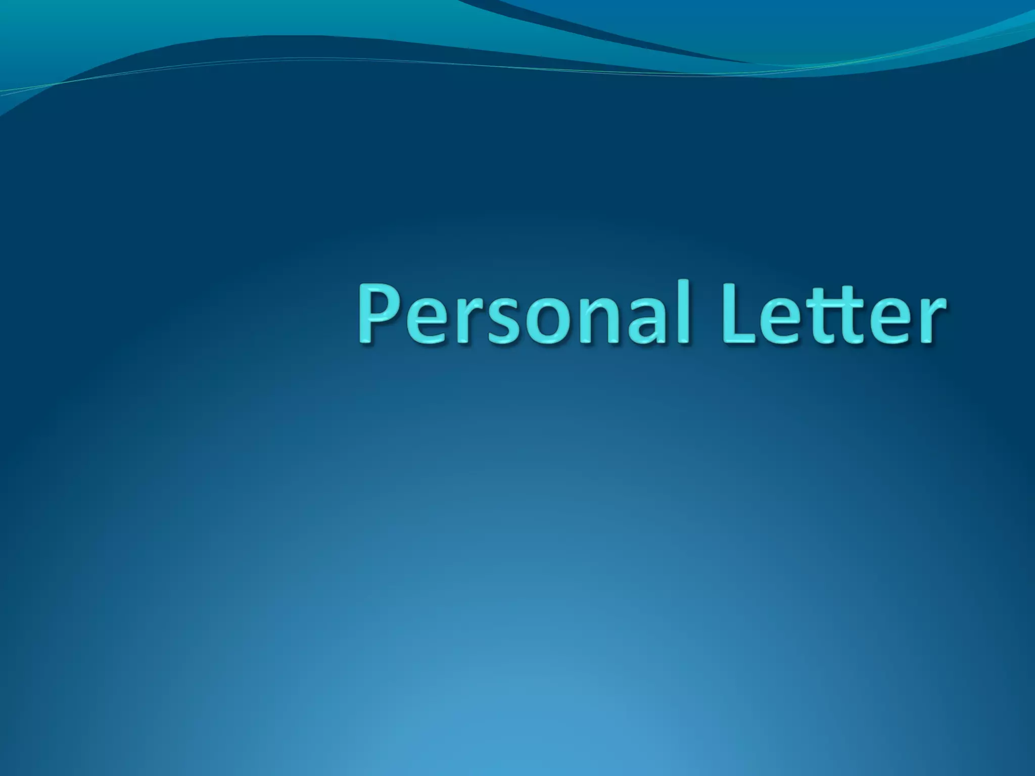 How to write a Personal Letter | PPT