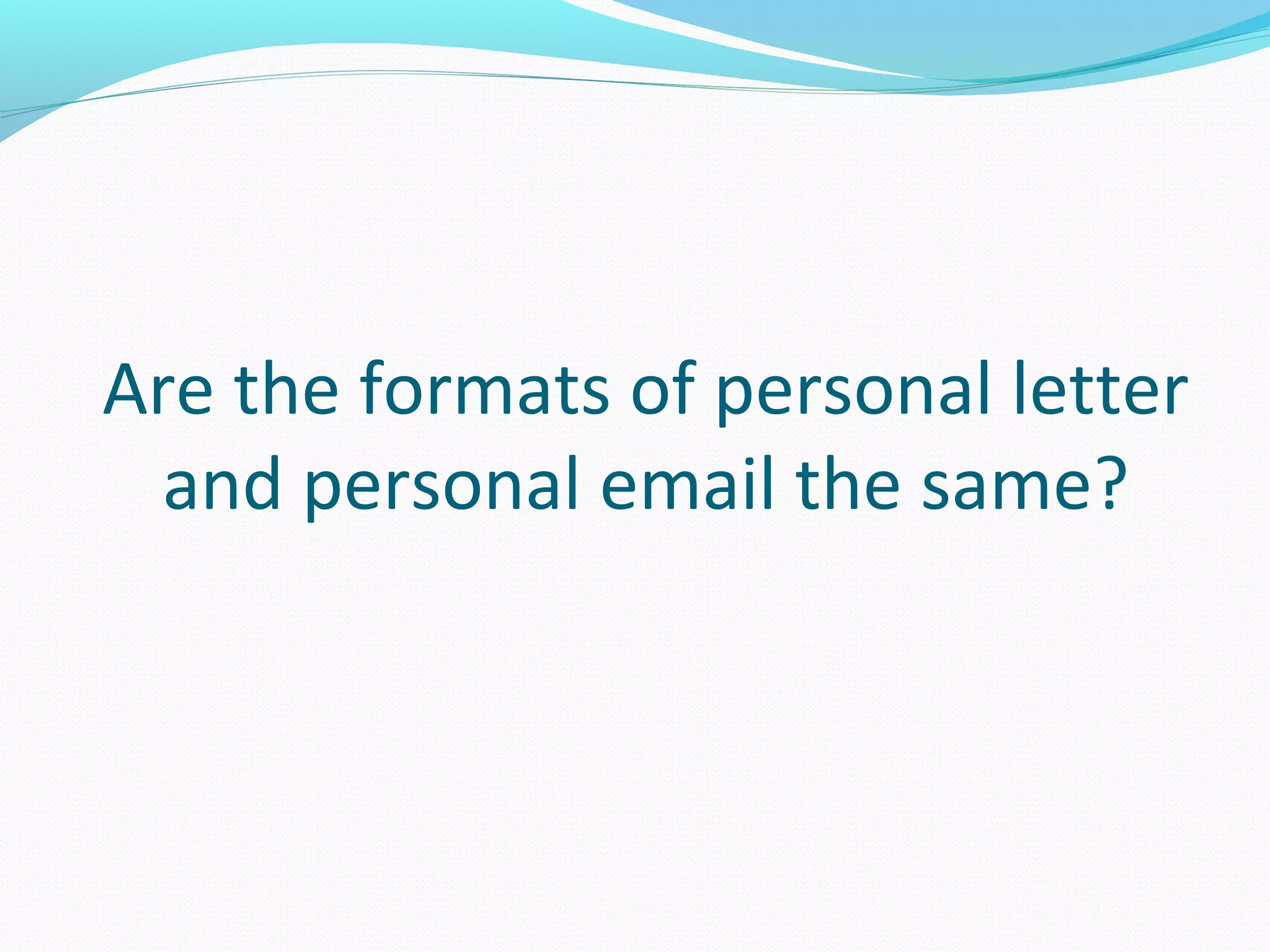 How to write a Personal Letter | PPT