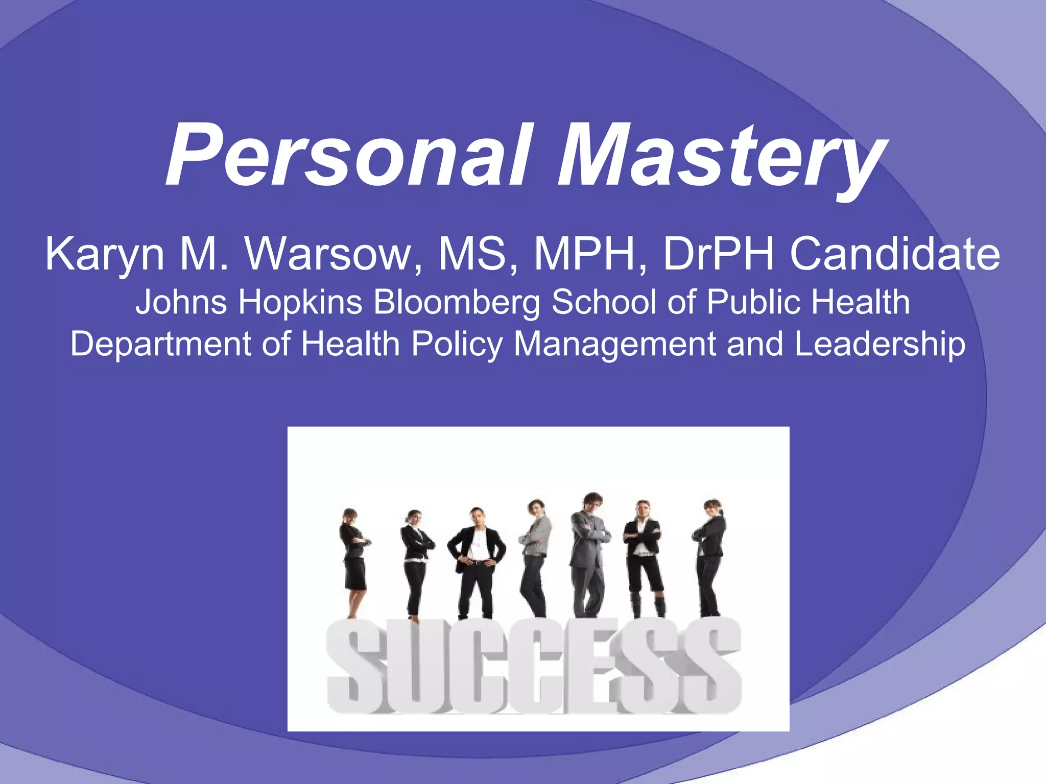 Personal mastery (chppd) | PPT