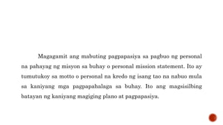 Personal na Pahayag ng Misyon sa Buhay | PPTX