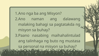 PERSONAL NA PAHAYAG NG MISYON SA BUHAY PPT - Carreon Mariell.pptx