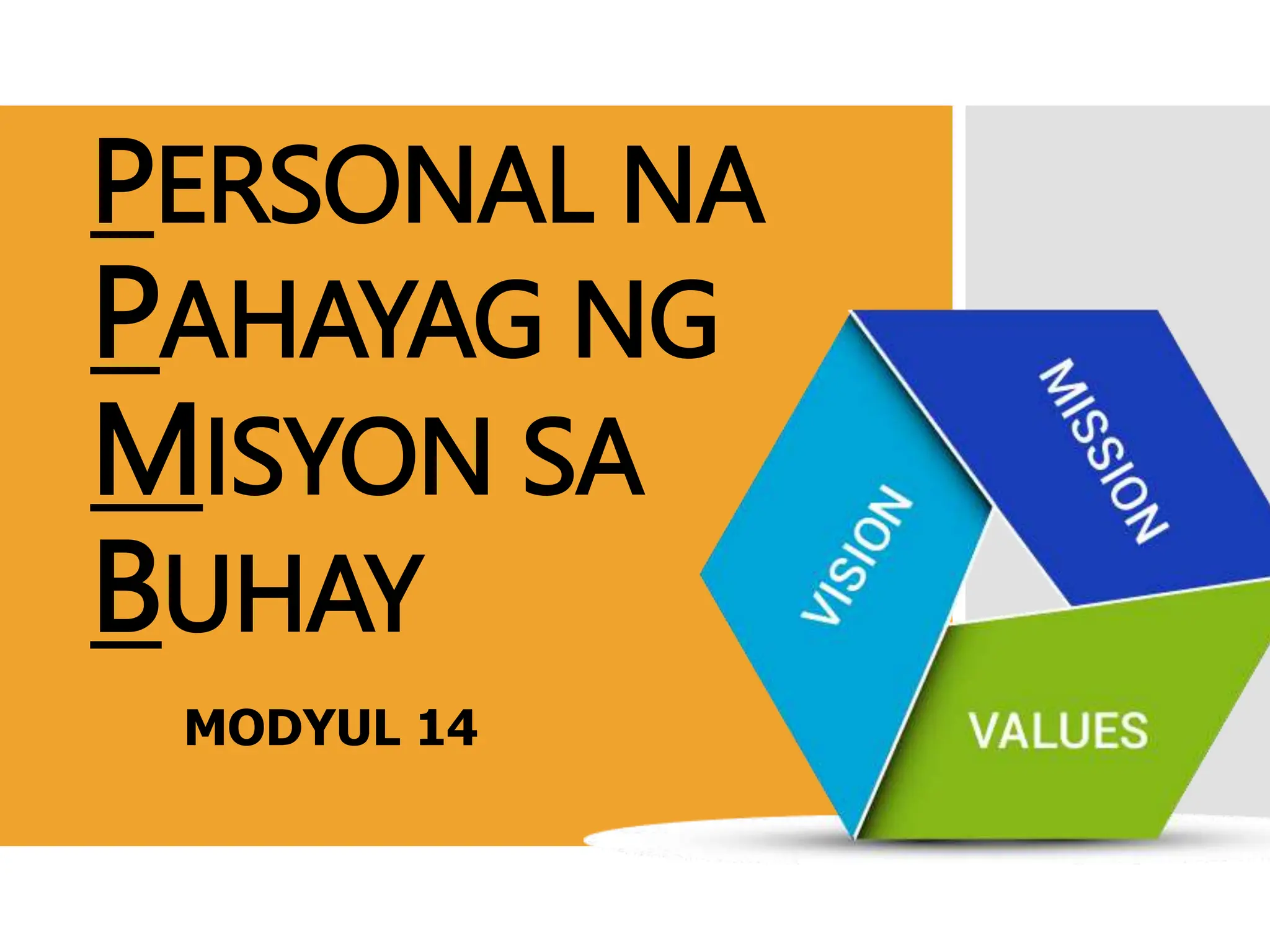 PERSONAL NA PAHAYAG NG MISYON SA BUHAY REAL.pptx