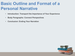 Personal narrative - How to write a personal narrative? | PPTX