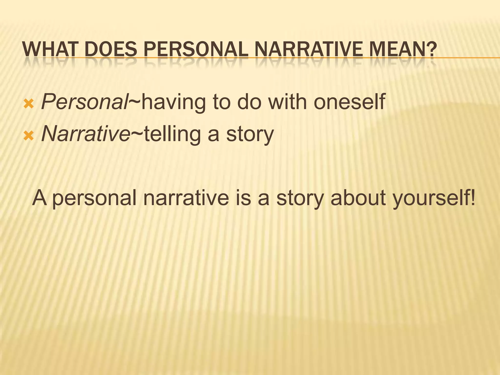 Personal narrative powerpoint | PPTX