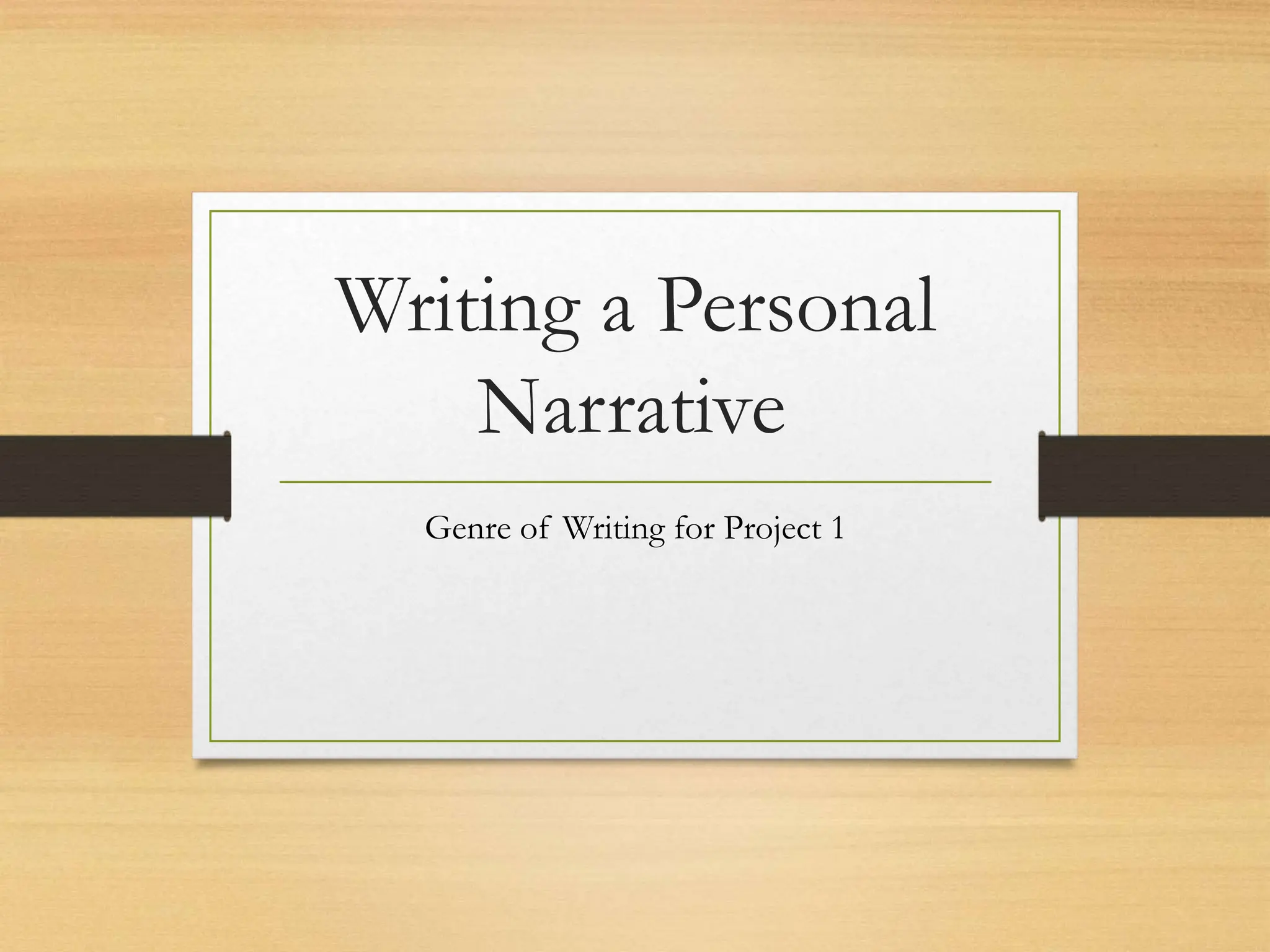 Personal Narrative Presentation.pptx