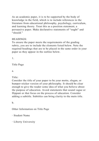 Personal Philosophy of Education Paper Instructions & Rubrics.docx