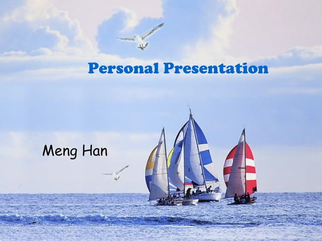 Personal presentation - Meng Han | PDF