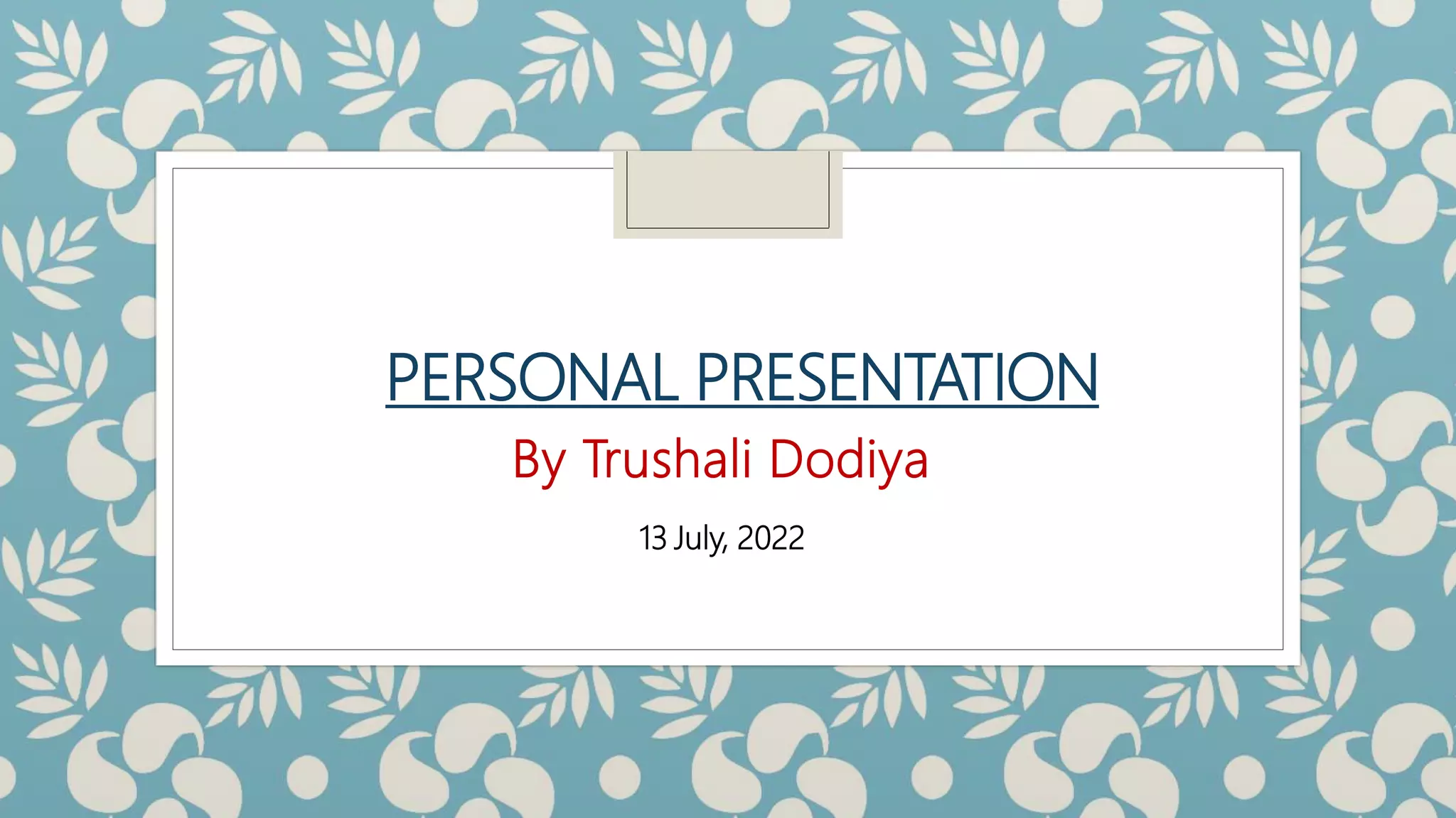 Personal presentation | PPT