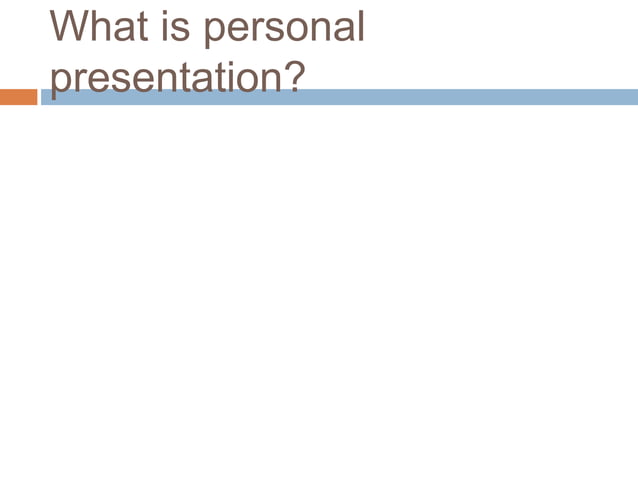 Personal presentation in the workplace kk | PPTX