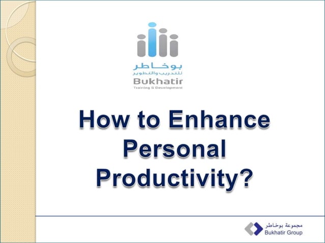 How to Enhance Personal Productivity? | PPTX