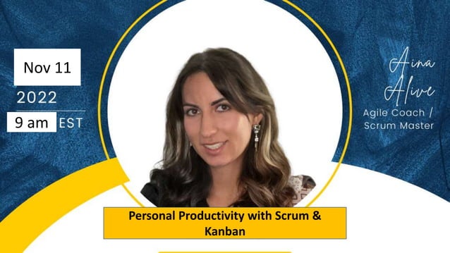 Aina Alive: Personal Productivity with Scrum & Kanban | PPT