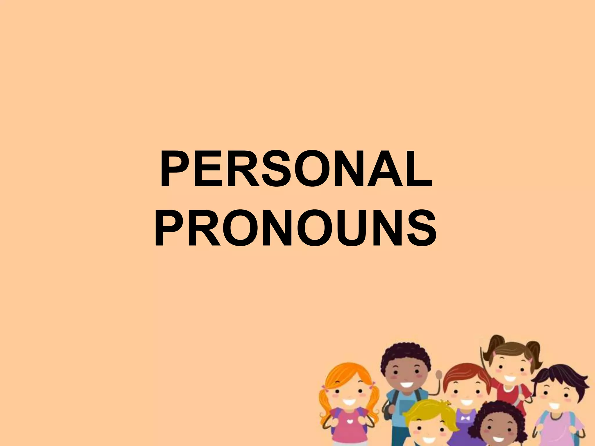 Personal pronouns | PPTX