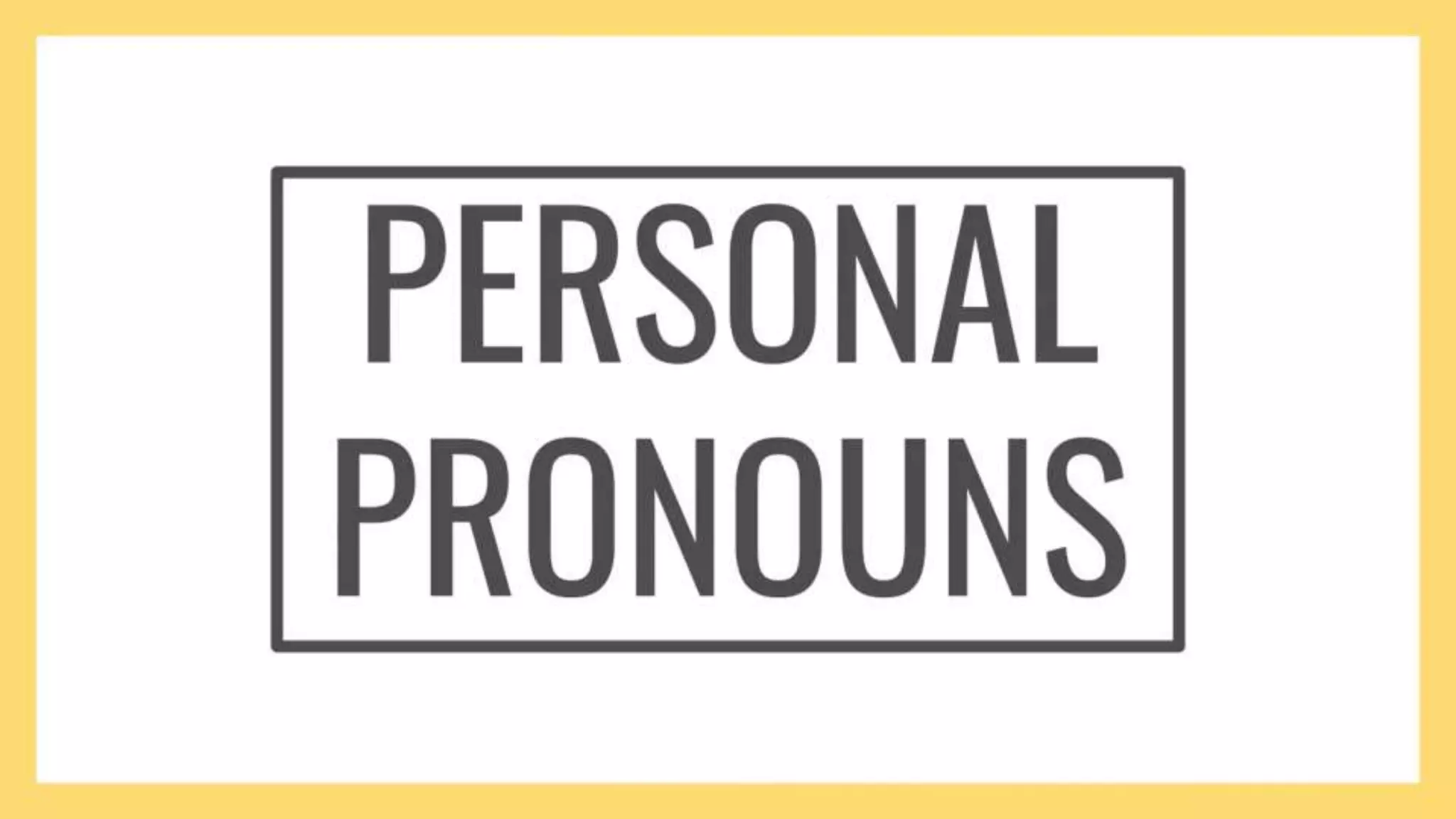 Year 2 Personal pronouns (I You We They He She It) | PPTX