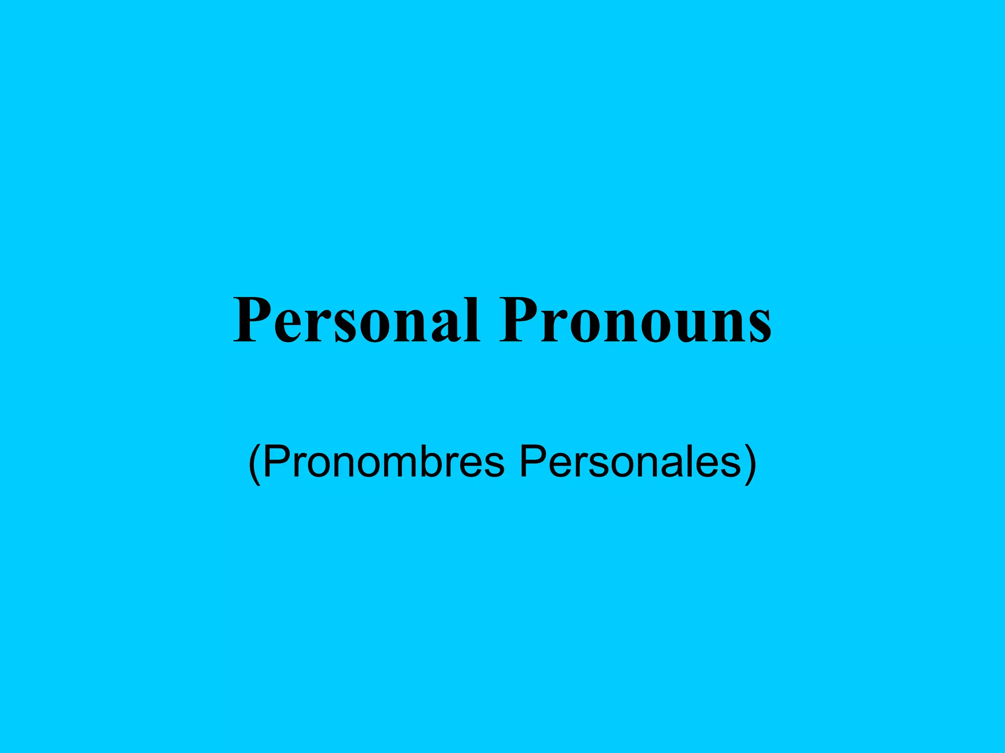 Personal Pronouns & Verb to be | PPT