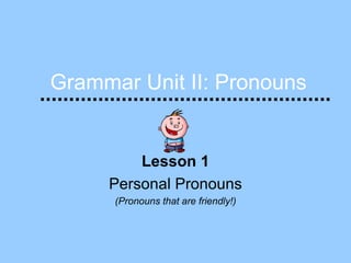 Personal Pronouns[1] | PPT