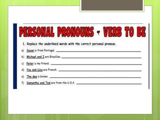 PERSONAL PRON & Verb TO BE.pptx