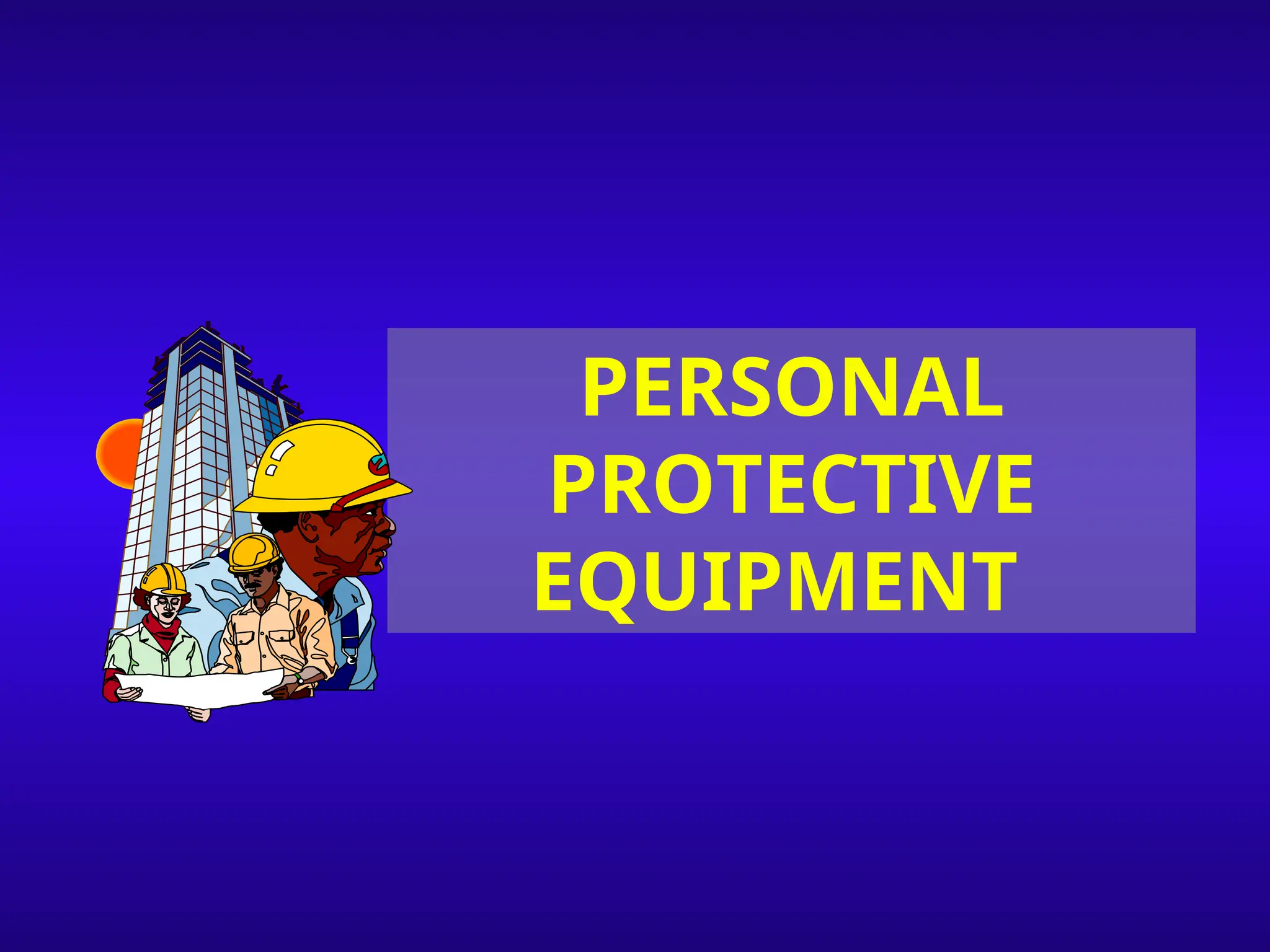 Safety and Health Personal Protective Equipment.ppt