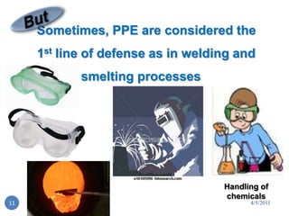 Personal protective equipments | PPTX | First Aid | Injuries