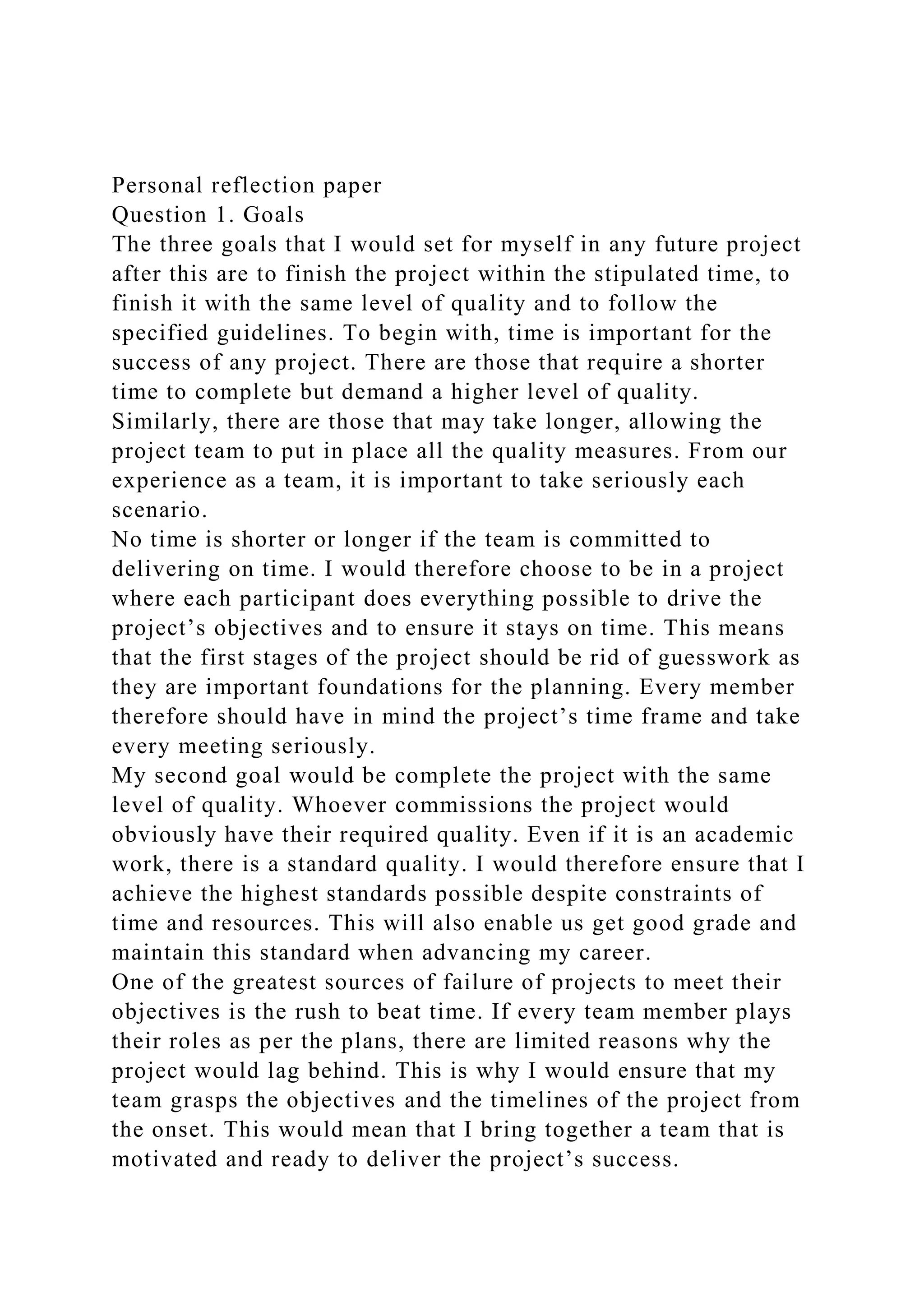 Personal reflection paperQuestion 1. GoalsThe three goals that.docx