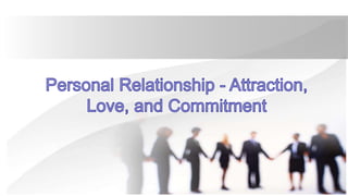Personal Relationship.pptx | Dating | Family and Relationships