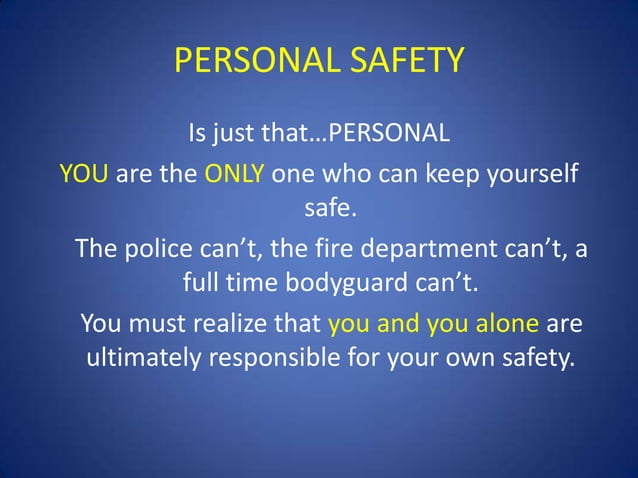 Personal safety | PPTX | First Aid | Injuries