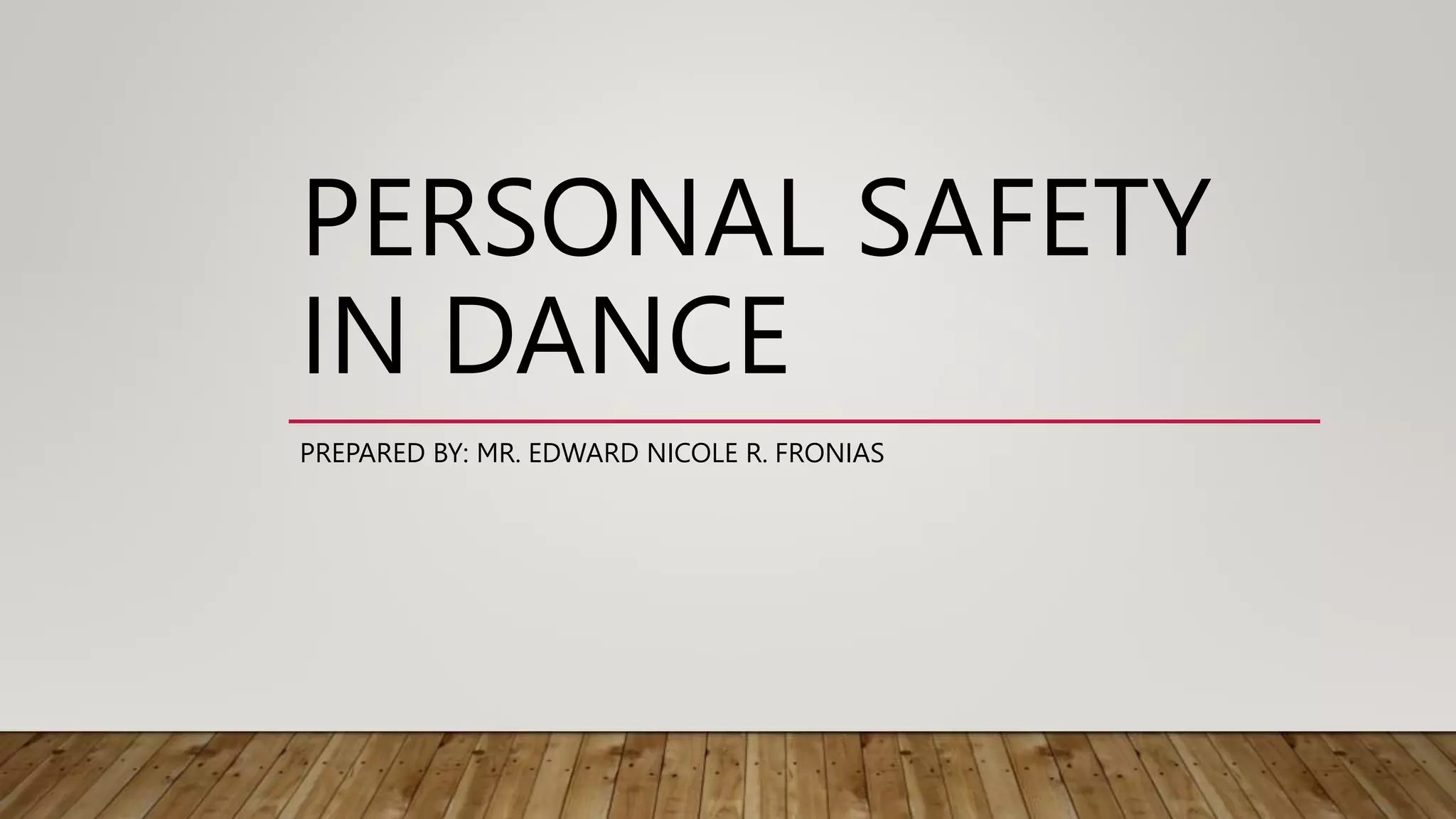 PERSONAL SAFETY IN DANCE.pptx