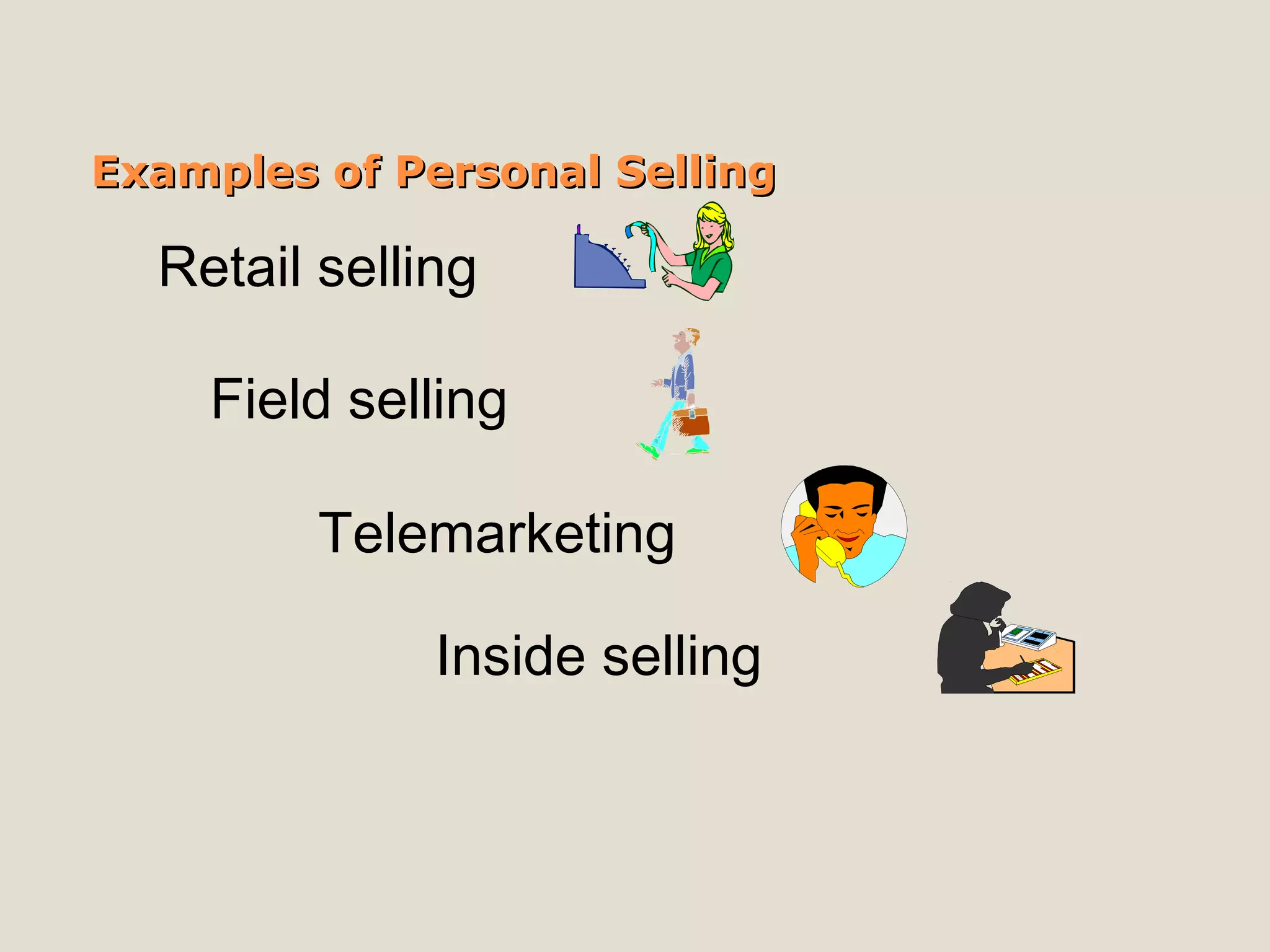 Personal selling | PPT | Sales | Business