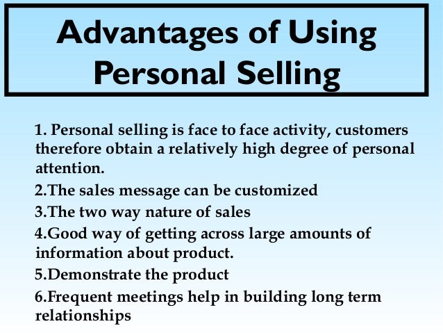 Personal selling: advantages, types and examples | personal selling ...