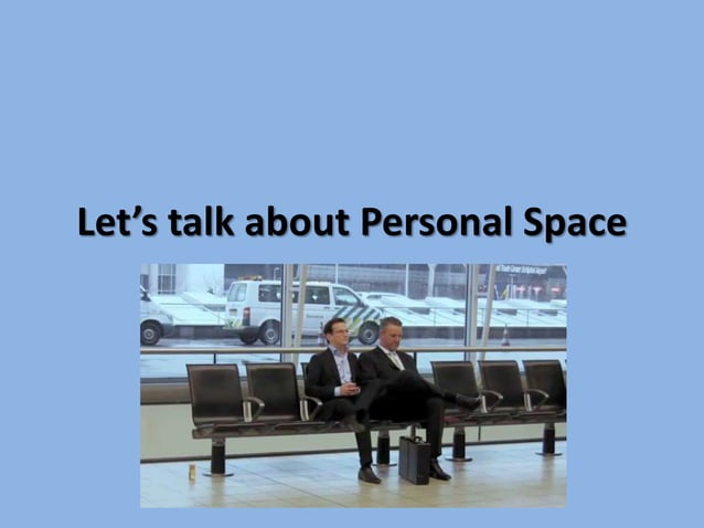 Personal space | PPT