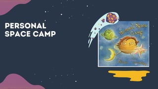 Personal Space Camp | PDF