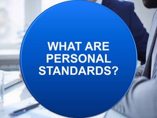 Personal standards | PPT
