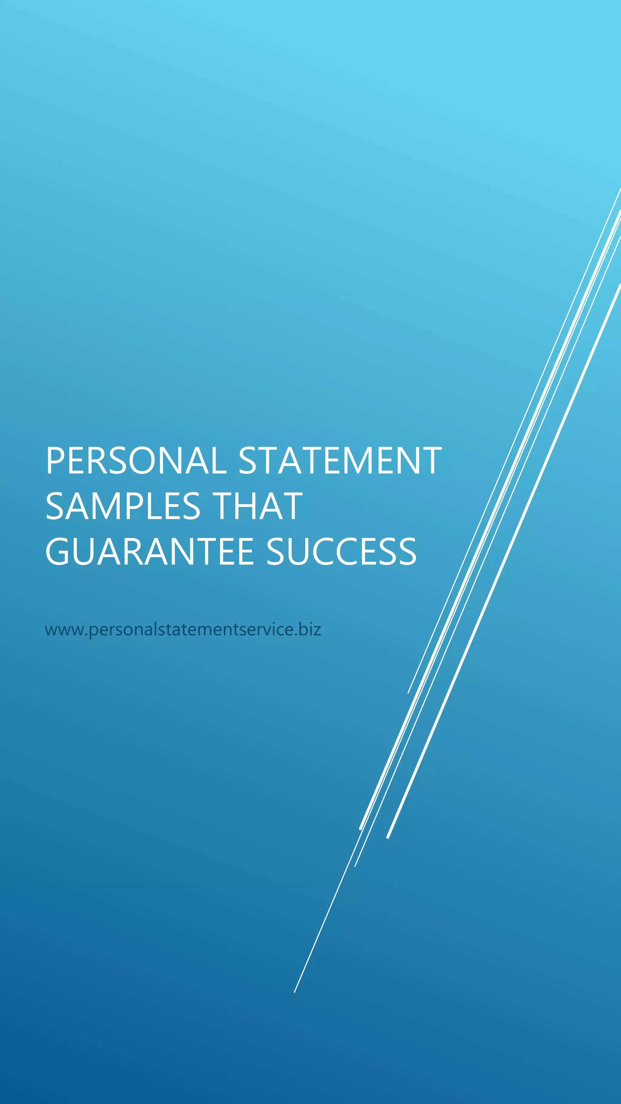 Personal Statement Samples that Guarantee Success | PDF