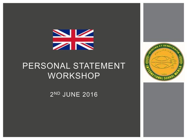 UCAS Personal Statement Workshop 2016 | PPTX | Undergraduate Education | College Education