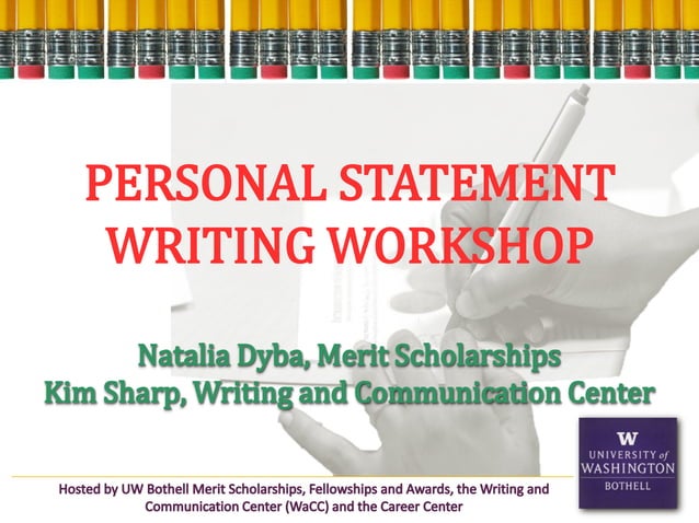 Personal statement writing workshop, UW Bothell 2013 | PDF ...