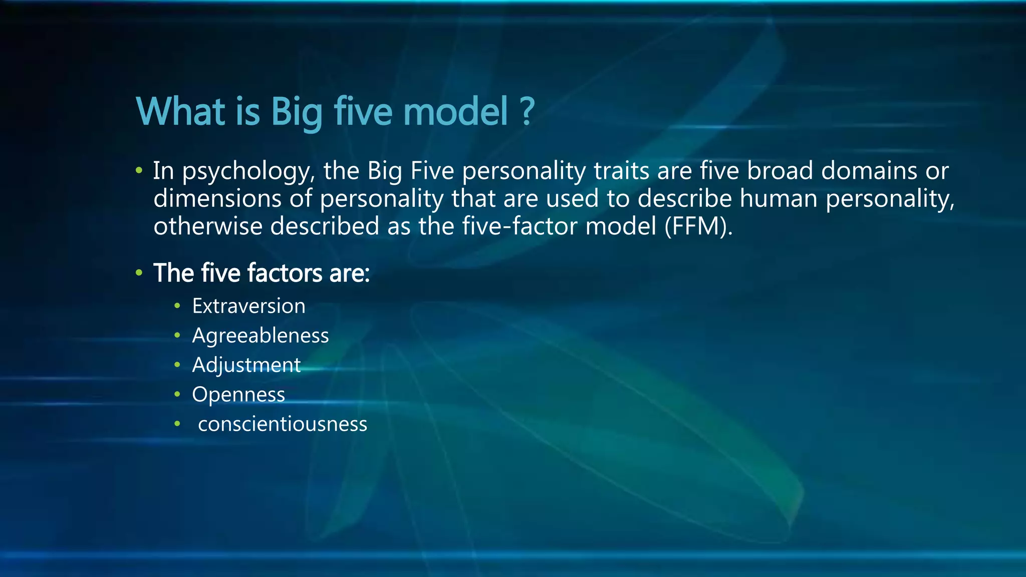 Personal traits charateristics and leadeship qualities big five model ...